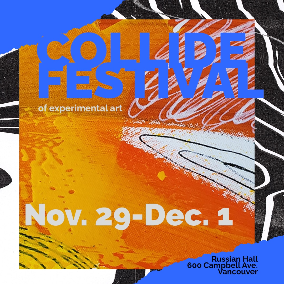 COLLIDE FESTIVAL - Currently Arts Society